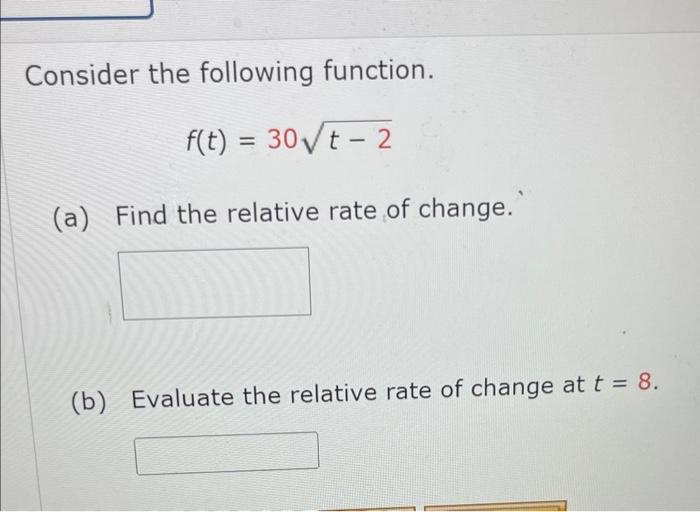 Solved Consider the following function. f(t)=30t−2 (a) Find | Chegg.com