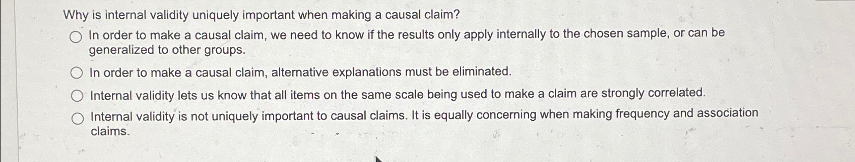 Solved Why is internal validity uniquely important when | Chegg.com
