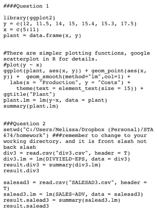 Solved hello, I just need the R outputs from these R CODES, | Chegg.com