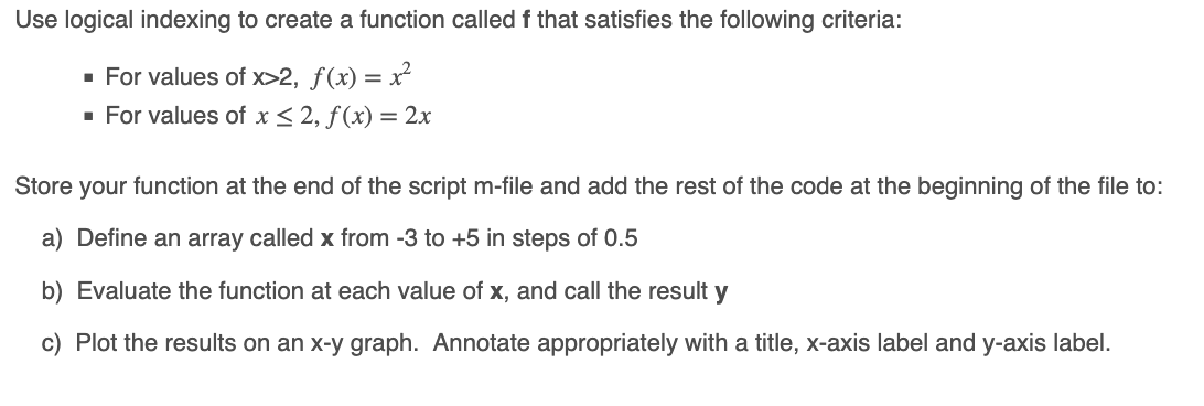 Use logical indexing to create a function called f | Chegg.com