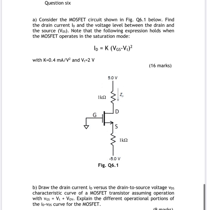 Solved Question six a) Consider the MOSFET circuit shown in | Chegg.com