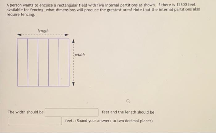 Solved A person wants to enclose a rectangular field with | Chegg.com