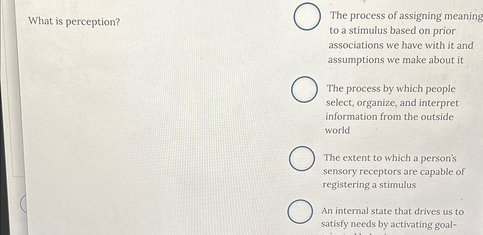 Solved What is perception?The process of assigning meaning | Chegg.com