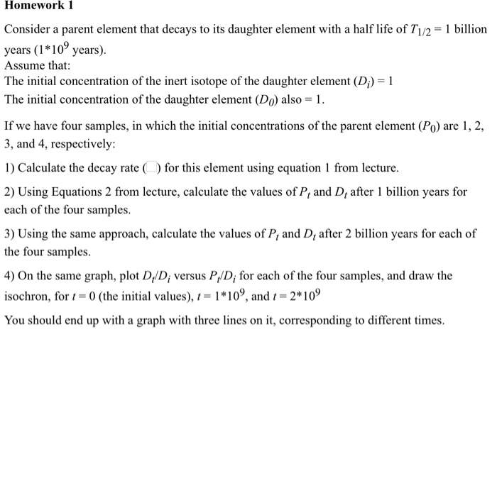 Homework 1 Consider a parent element that decays to | Chegg.com
