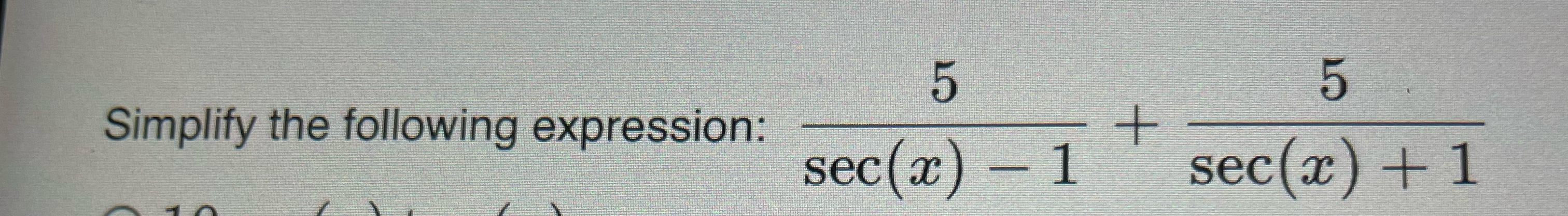 Solved Simplify the following expression: | Chegg.com