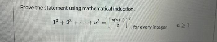 Solved Prove the statement using mathematical induction. | Chegg.com