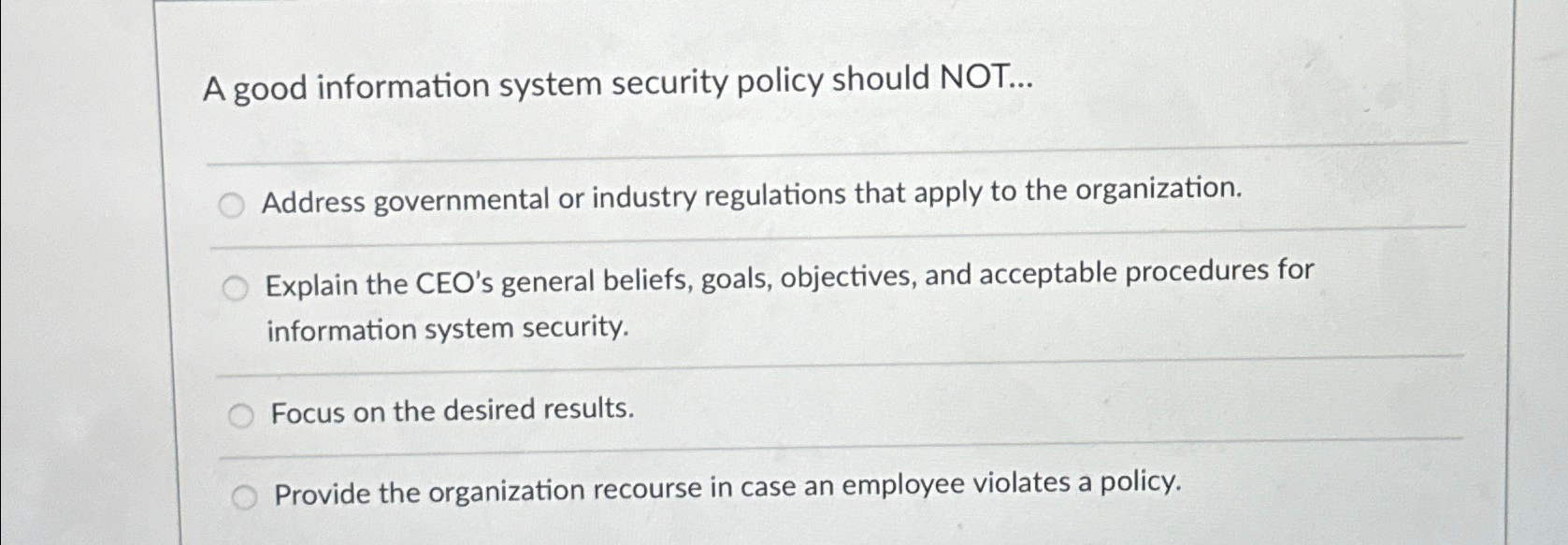 Solved A good information system security policy should | Chegg.com