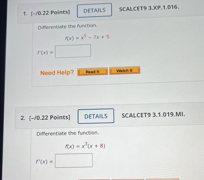 Solved Differentiate the function. f(x)=x5−7x+5 f′(x)= | Chegg.com