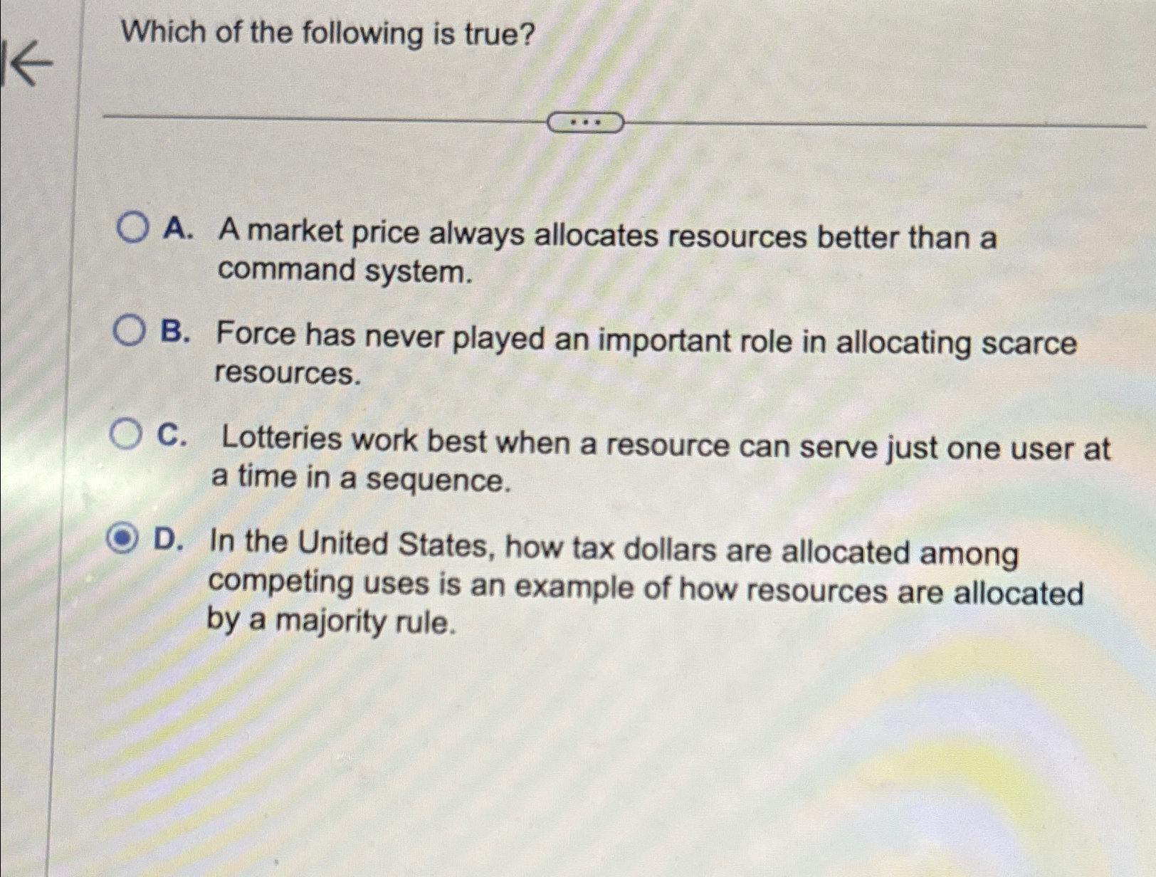 Solved Which of the following is true?A. ﻿A market price | Chegg.com