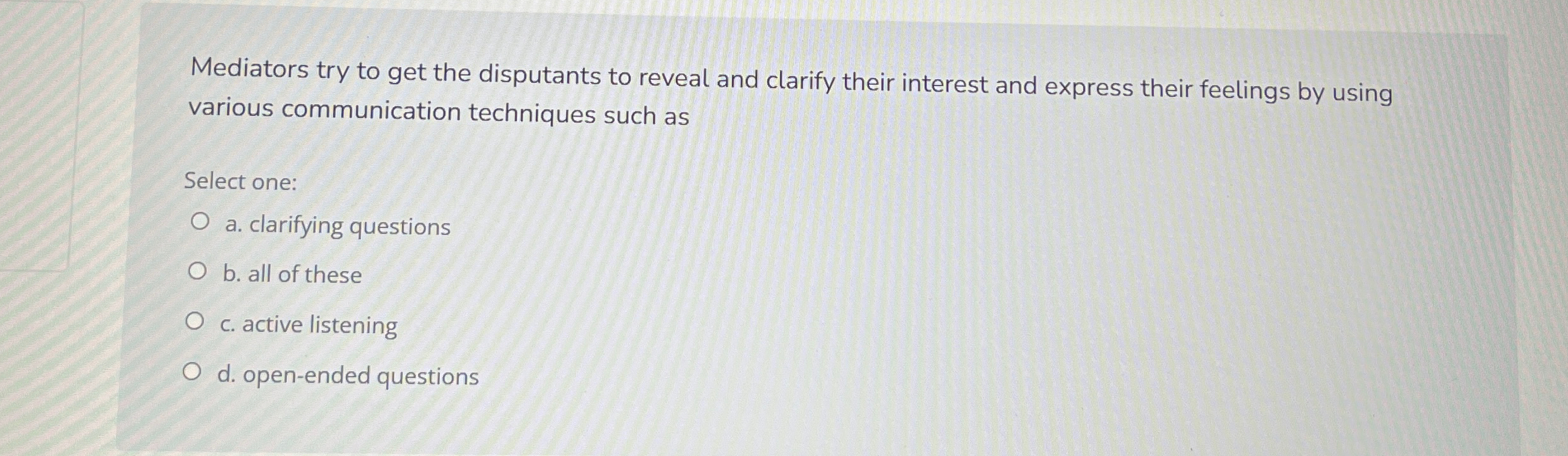 Solved Mediators try to get the disputants to reveal and | Chegg.com
