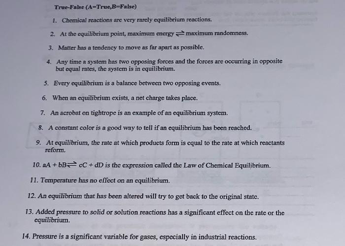 Solved True-False ( A= True, B= False) 1. Chemical reactions | Chegg.com
