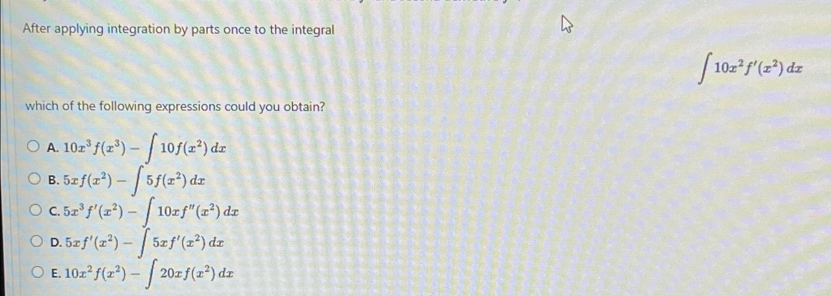 Solved After applying integration by parts once to the | Chegg.com