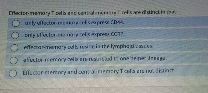 Solved Effector-memory T cells and central-memory T cells | Chegg.com