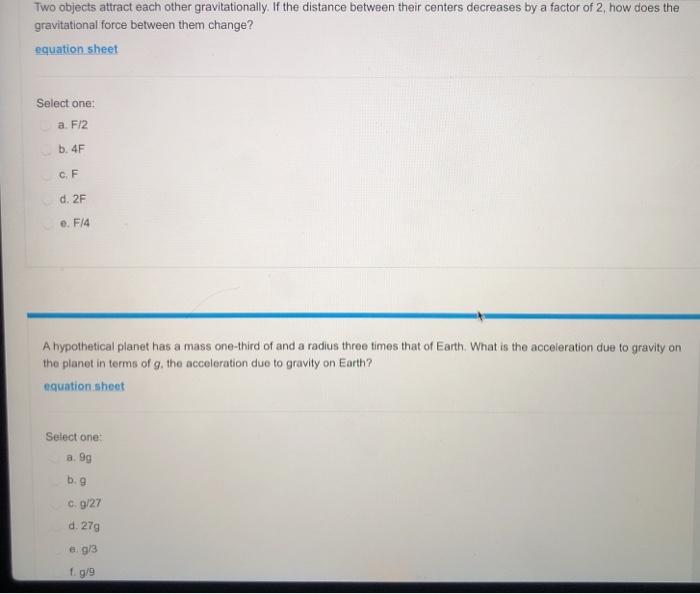 Solved Two objects attract each other gravitationally. If | Chegg.com