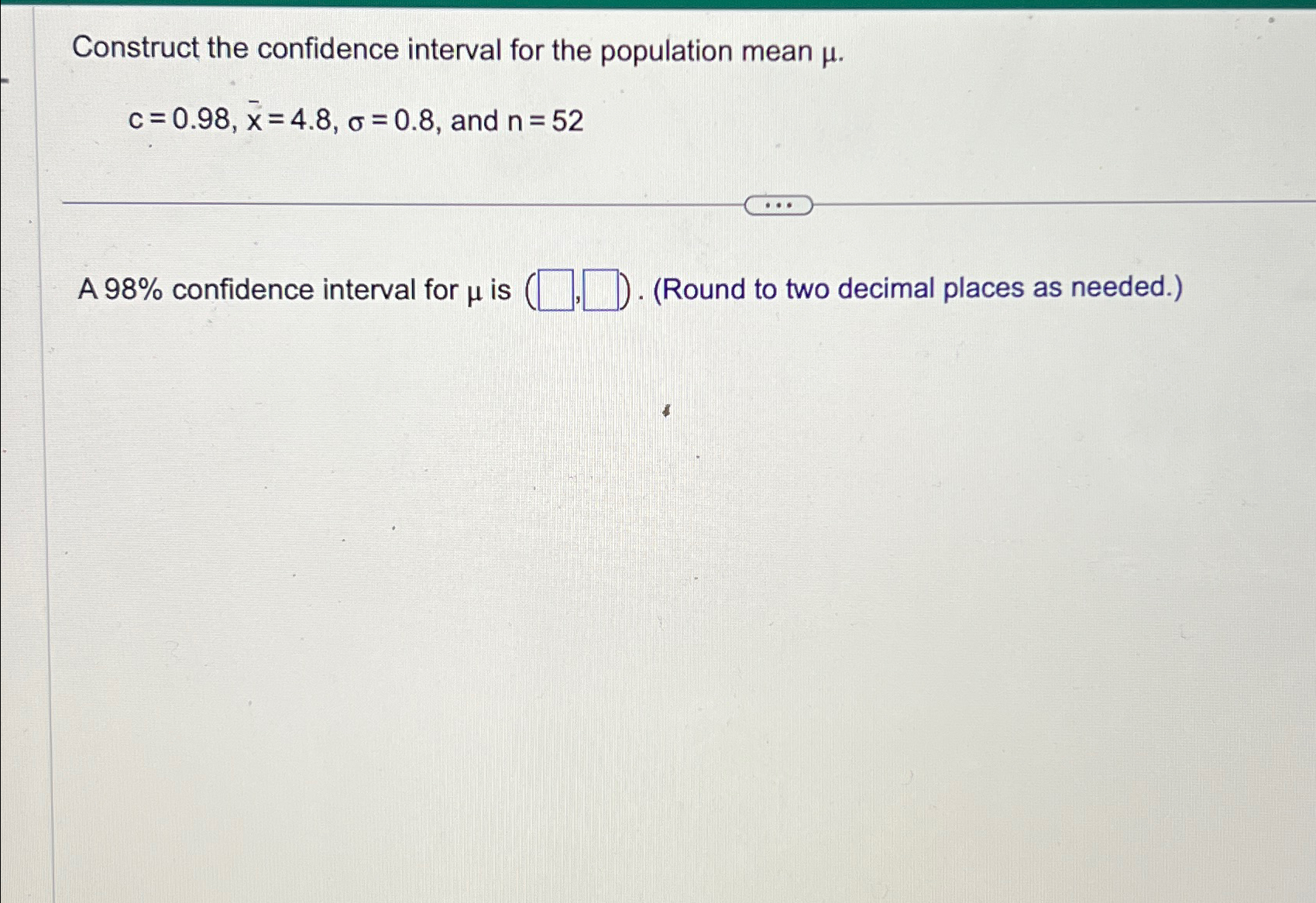 Solved Construct the confidence interval for the population | Chegg.com