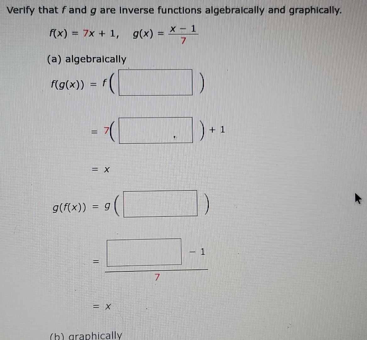 Solved Verify that fand g are inverse functions | Chegg.com