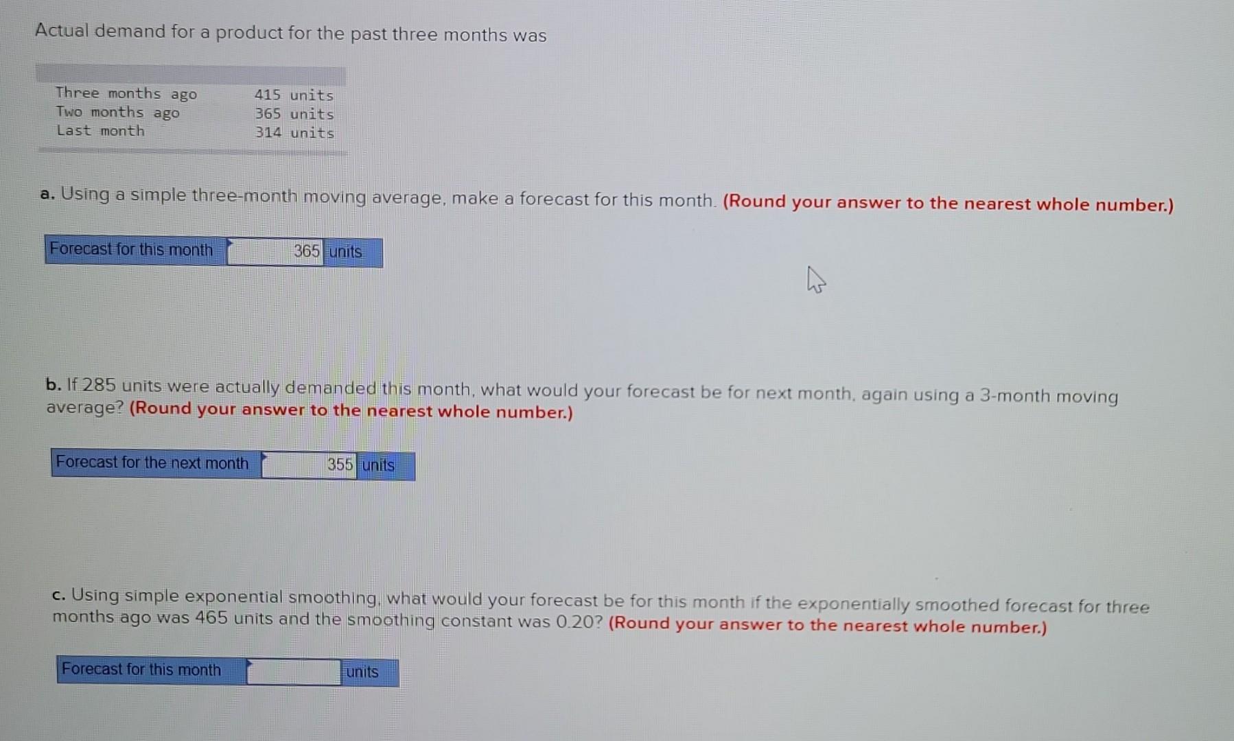 Solved Actual demand for a product for the past three months | Chegg.com