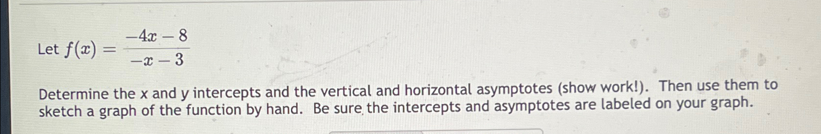 Solved Let f(x)=-4x-8-x-3Determine the x ﻿and y ﻿intercepts | Chegg.com