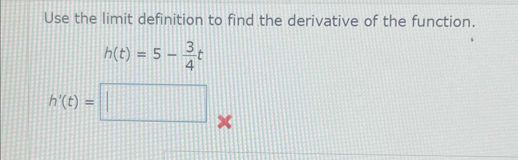 Solved Use the limit definition to find the derivative of | Chegg.com