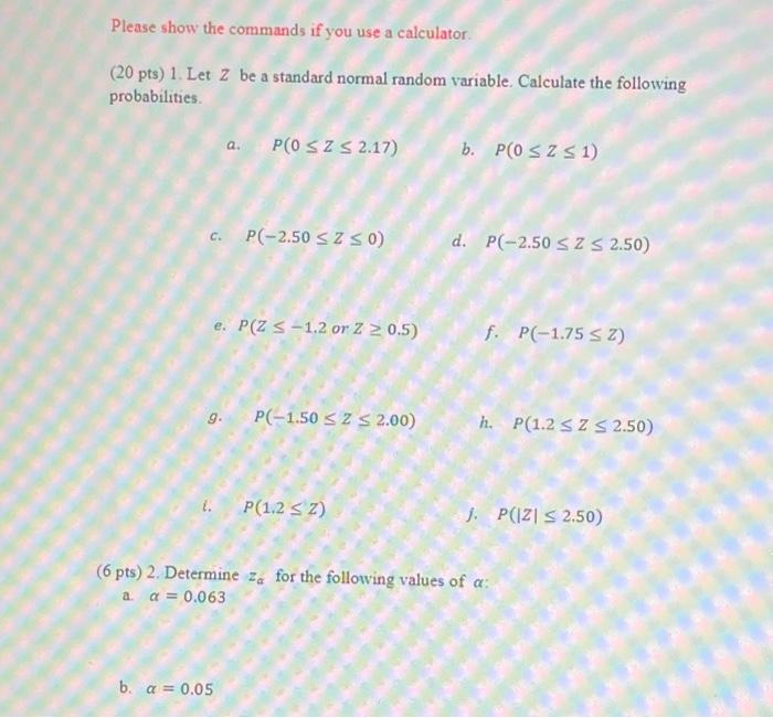 Solved Please show the commands if you use a calculator. ( | Chegg.com