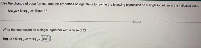 Solved Use the change of base formula and the properties of | Chegg.com