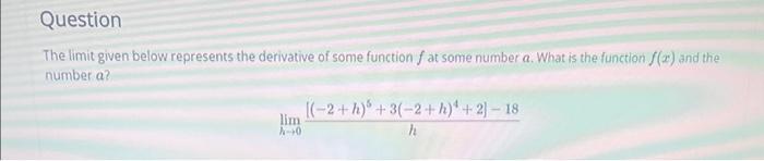 Solved The limit given below represents the derivative of | Chegg.com Solved The limit given below represents the derivative of | Chegg.com