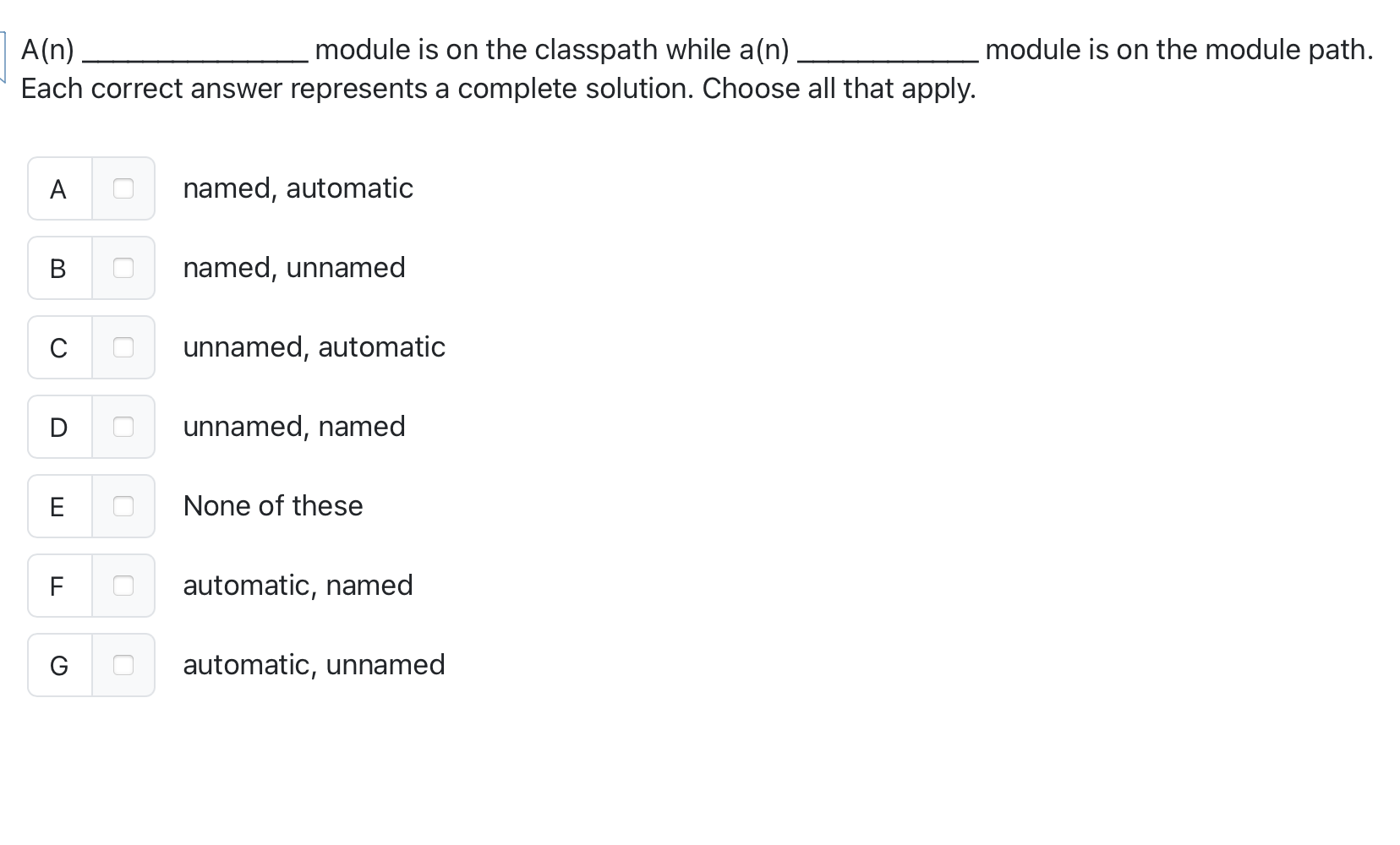 Solved A(n)_______ ﻿module is on the classpath while | Chegg.com