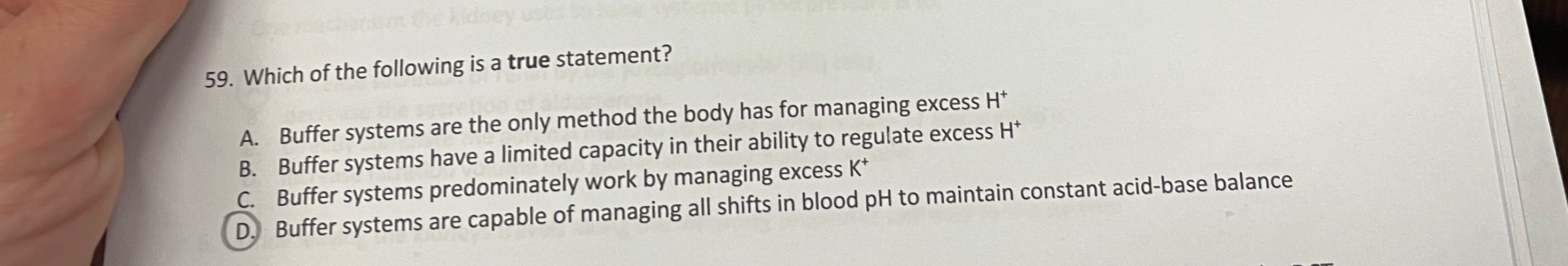 Solved Which of the following is a true statement?A. ﻿Buffer | Chegg.com