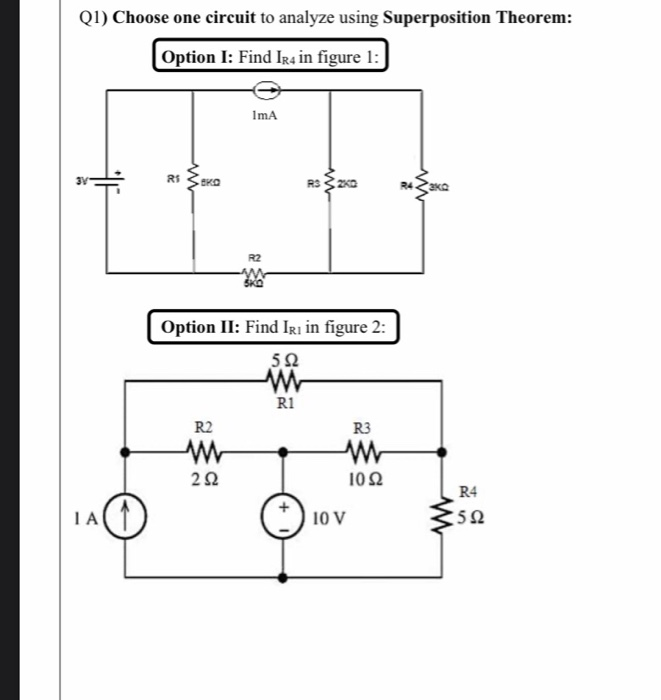 Solved Q1) Choose one circuit to analyze using Superposition | Chegg.com