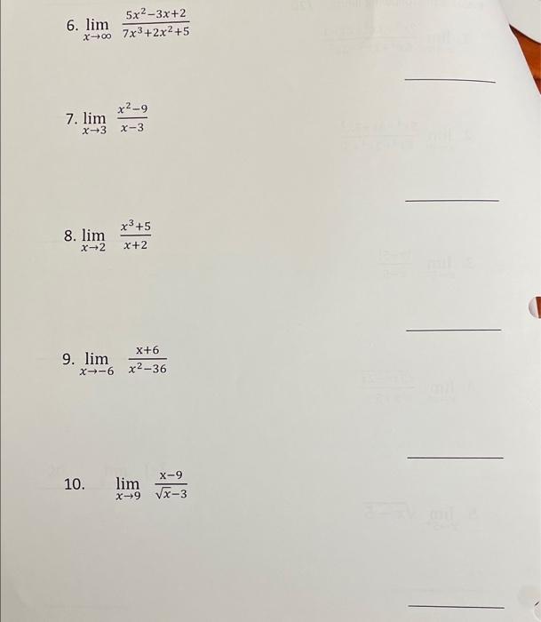 Solved 1. lim 7x5–3x2+2x-1 x 0 5x4 +2x2-3x2 2. lim | Chegg.com