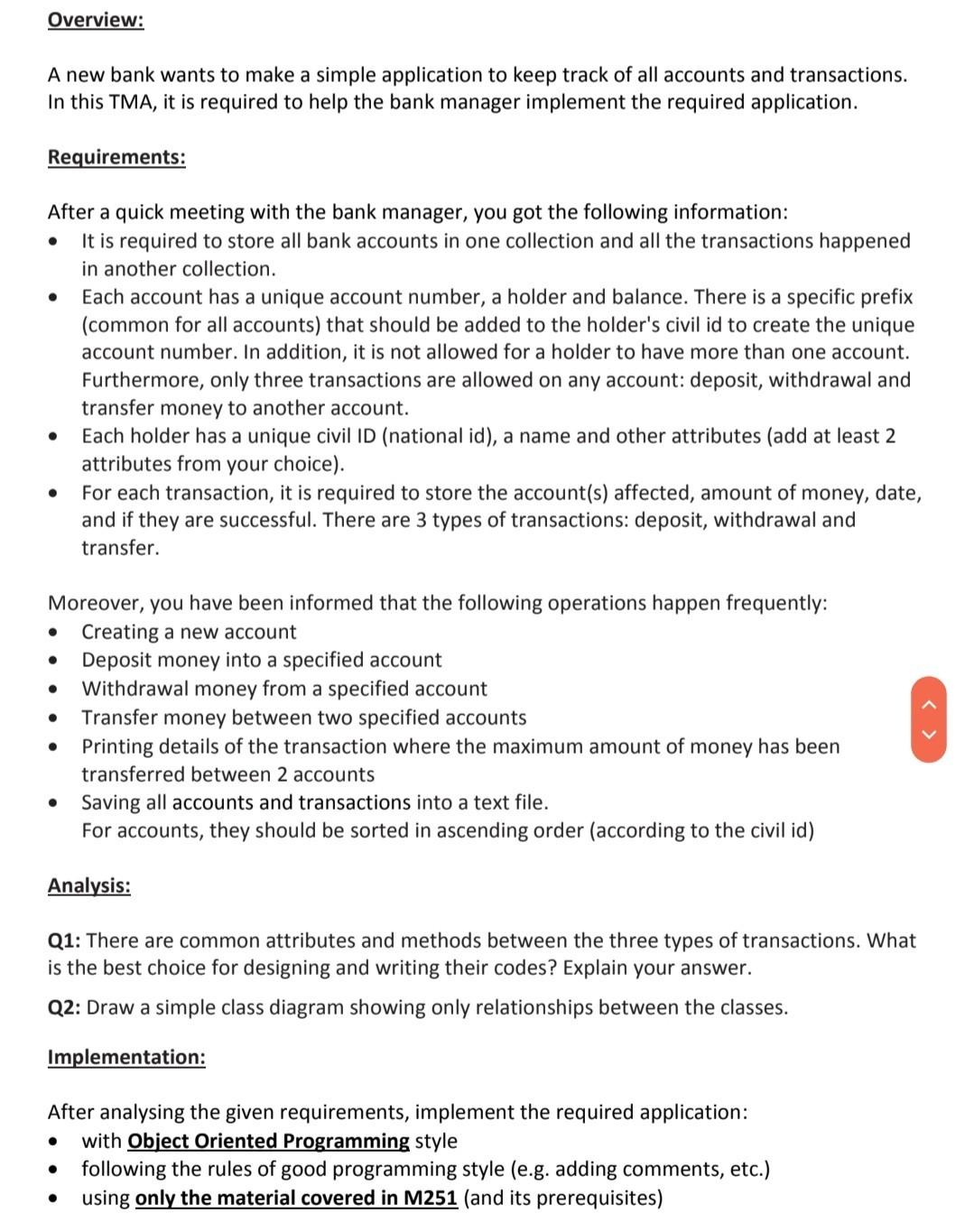 Solved Overview: A new bank wants to make a simple | Chegg.com