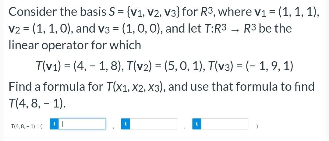 Solved Consider the basis S={v1,v2,v3} for R3, where | Chegg.com
