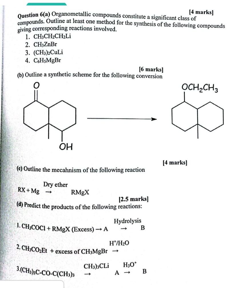 Solved [4 marks] Question 6(a) Organometallic compounds | Chegg.com