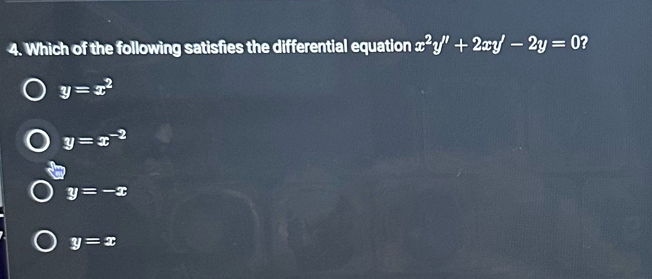 Solved Which of the following satisfies the differential | Chegg.com