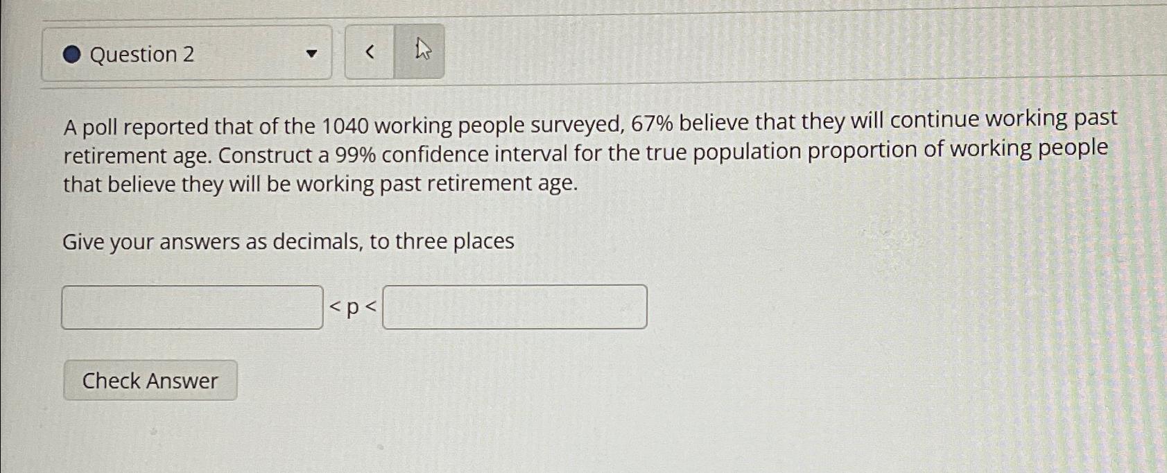 Solved Question 2A poll reported that of the 1040 ﻿working | Chegg.com