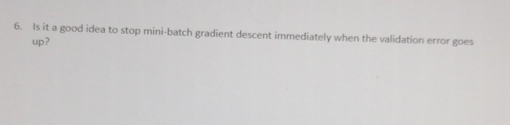 Solved 1. Which linear regression training algorithm can you | Chegg.com