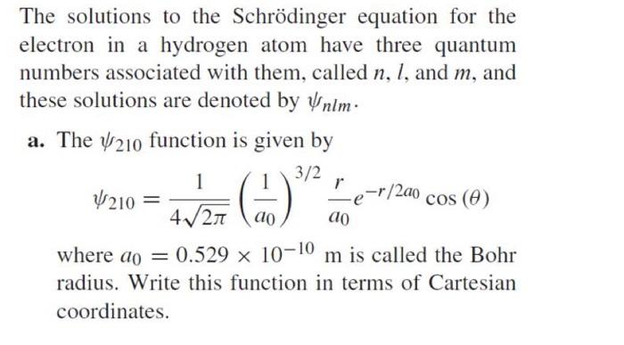 Solved The solutions to the Schrödinger equation for the | Chegg.com