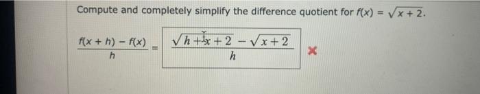 Solved Compute and completely simplify the difference | Chegg.com