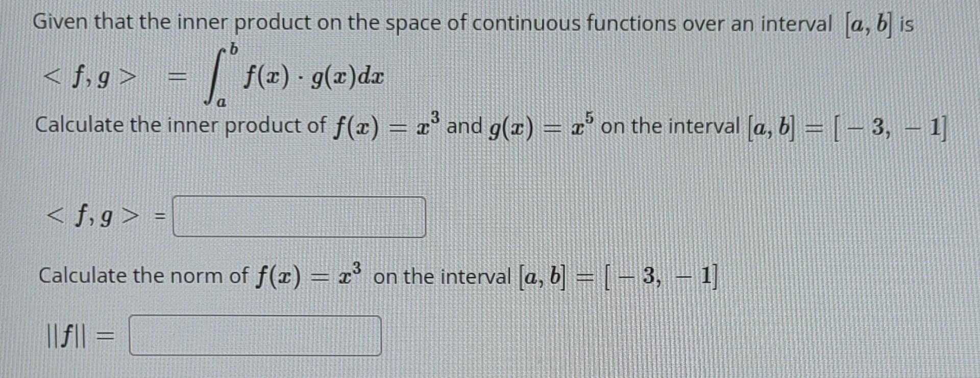 Solved Given that the inner product on the space of | Chegg.com