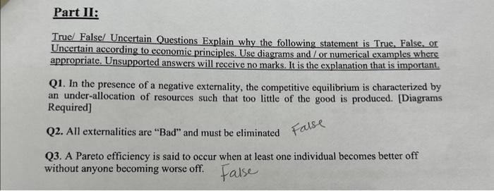 Solved True/ False/ Uncertain Questions Explain why the | Chegg.com Solved True/ False/ Uncertain Questions Explain why the | Chegg.com