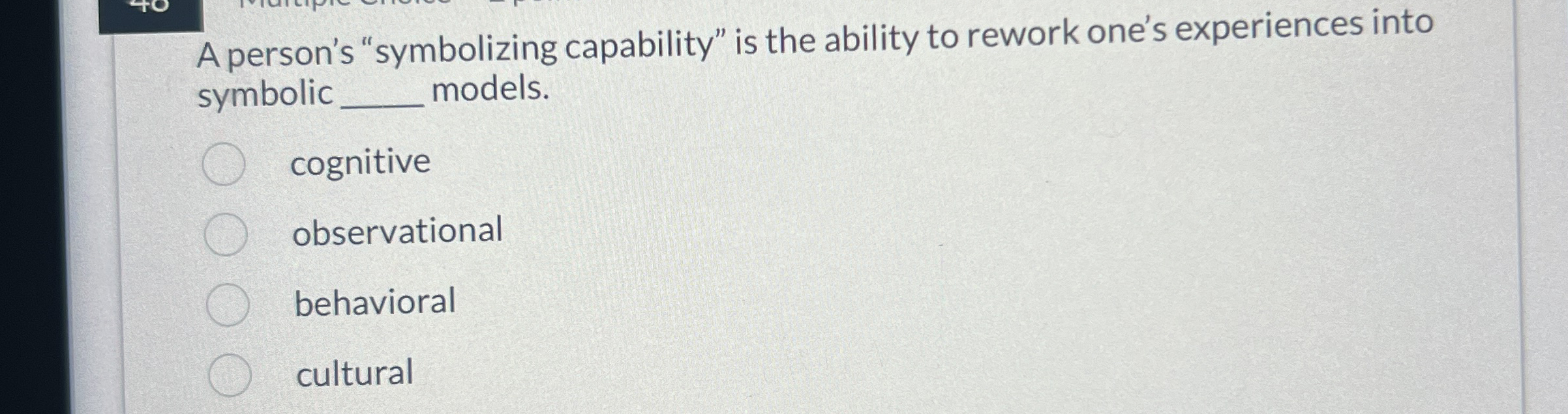 Solved A person's "symbolizing capability" is the ability to | Chegg.com