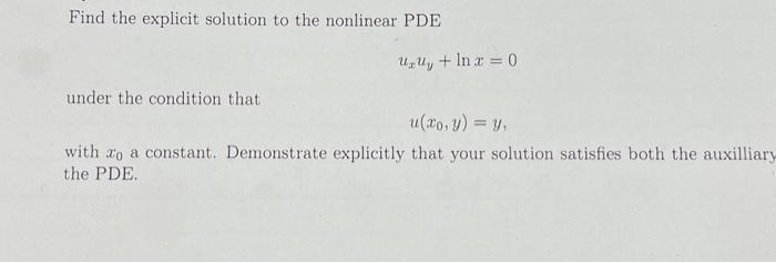 Solved Find the explicit solution to the nonlinear PDE | Chegg.com