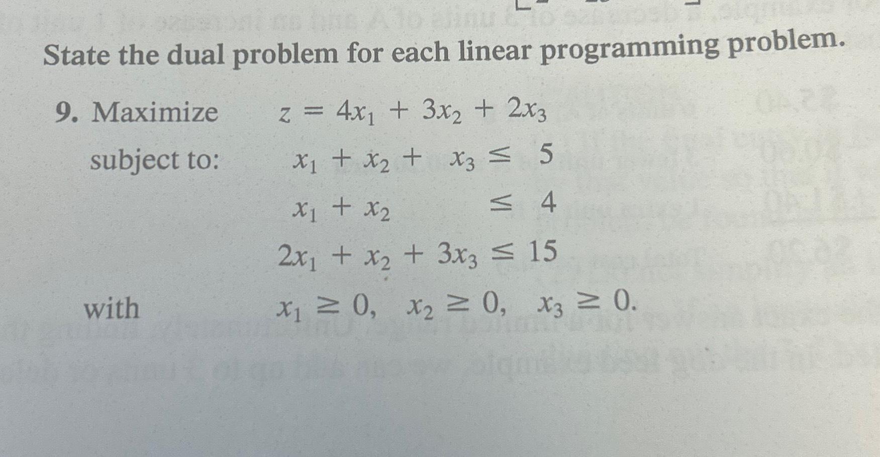 Solved State the dual problem for each linear programming | Chegg.com