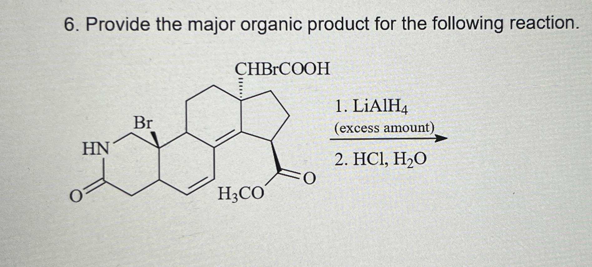 Solved Provide the major organic product for the following | Chegg.com