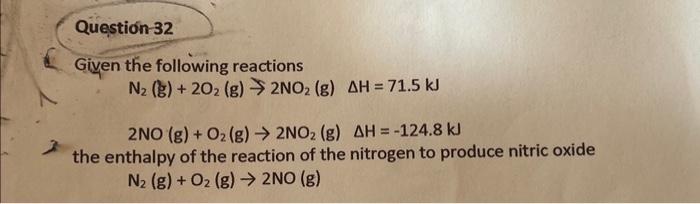Solved Giyen the following reactions N2( g)+2O2( g)→2NO2( | Chegg.com