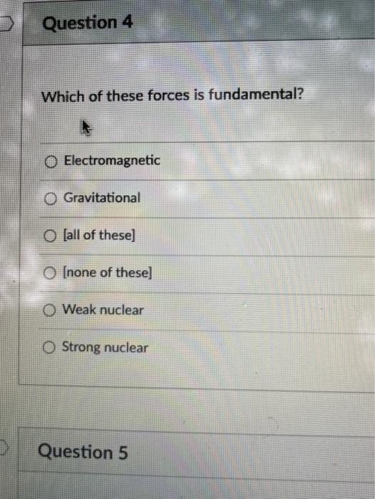 Solved Which of these forces is fundamental? Electromagnetic | Chegg.com
