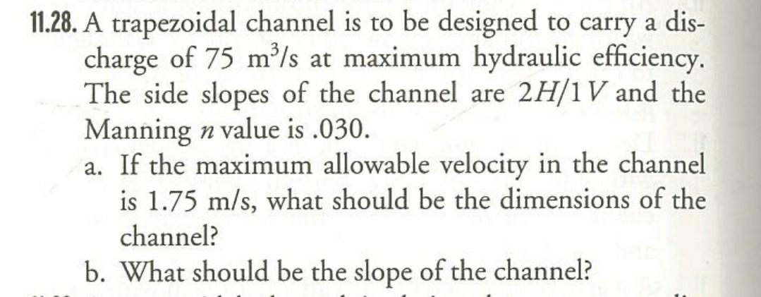 Solved 11.20. A trapezoidal channel is designed to carry 25 | Chegg.com