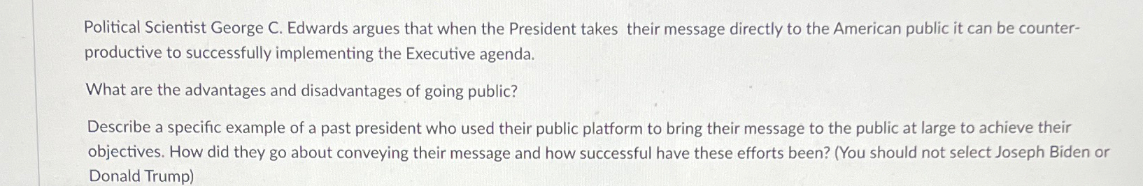 Solved Political Scientist George C. ﻿Edwards argues that | Chegg.com