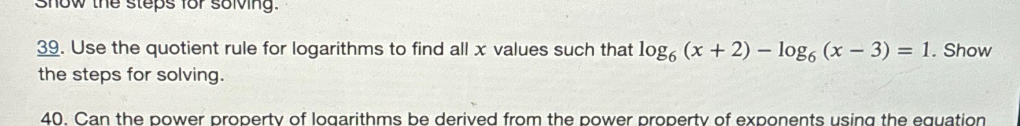 Solved Use the quotient rule for logarithms to find all x | Chegg.com