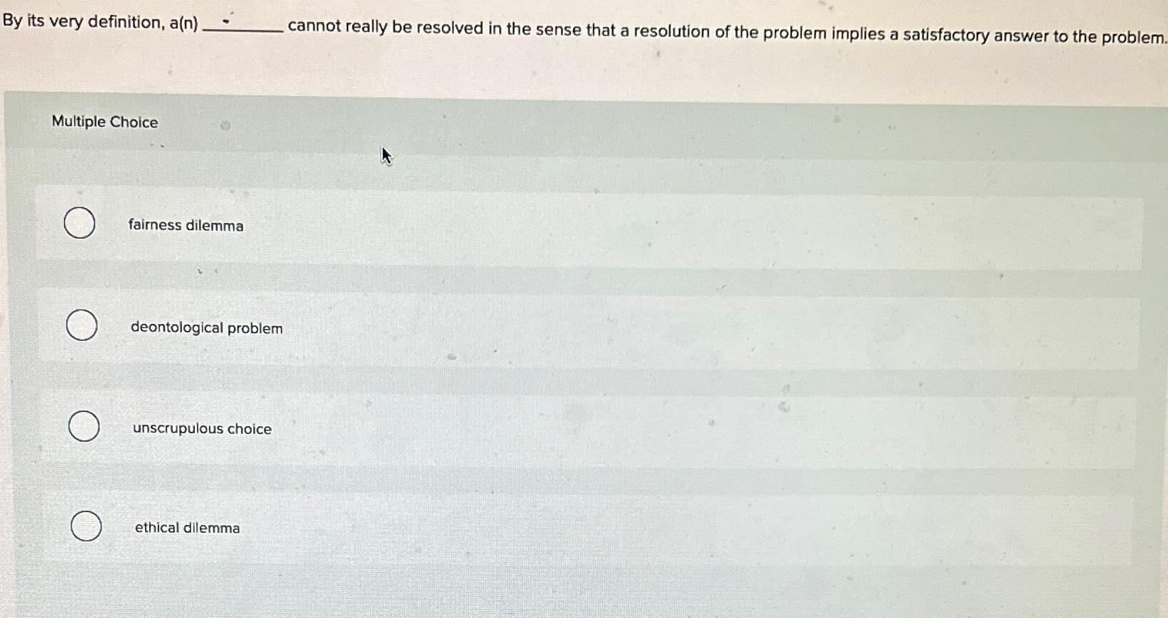 Solved By its very definition, a(n)cannot really be resolved | Chegg.com